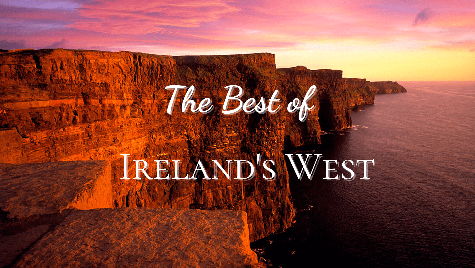 11 MUST-SEE Places On The West Coast Of Ireland (2025)